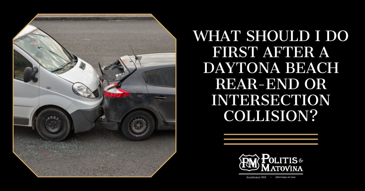 What Should I Do First After a Daytona Beach Rear-End or Intersection ...